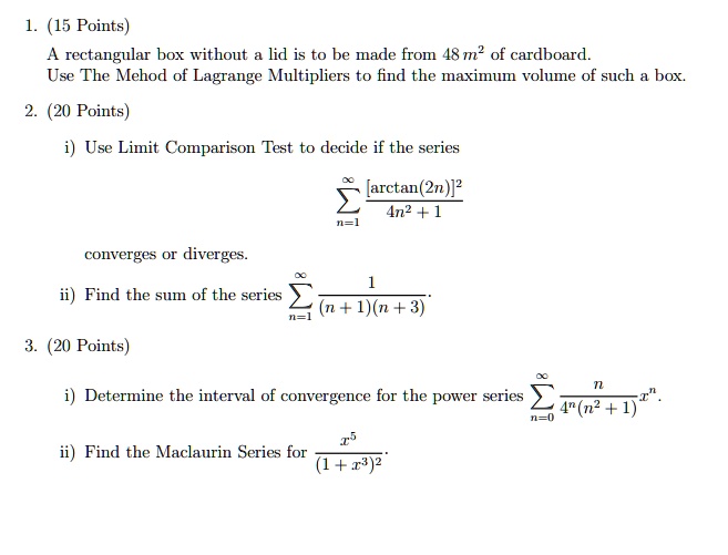 SOLVED: 1. (15 Points) A rectangular box without lid is to be made from 48 m2 of cardboard. Use ...