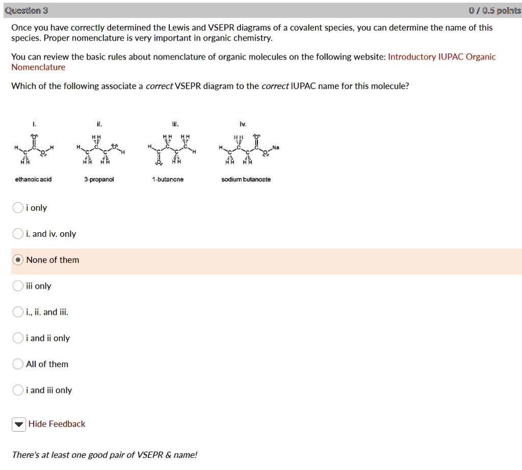 SOLVED: Question 3 0.5 points Once you have correctly determined the Lewis and VSEPR diagrams of ...