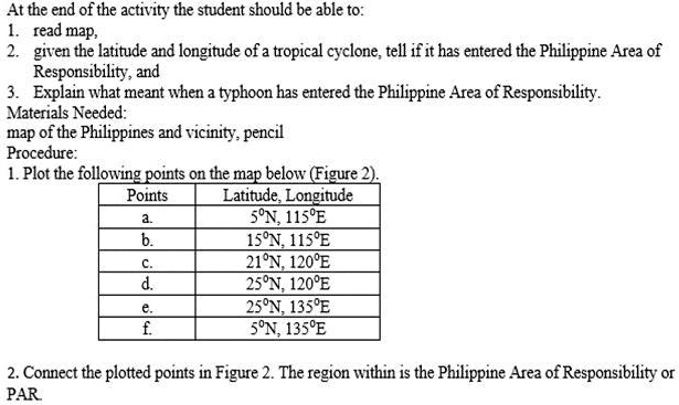 At the end of the activity the student should be able to: 1. read map, 2. given the latitude and ...