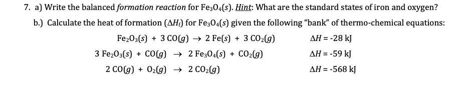 7 a write the balanced formation reaction for fe3oas hint what are the ...