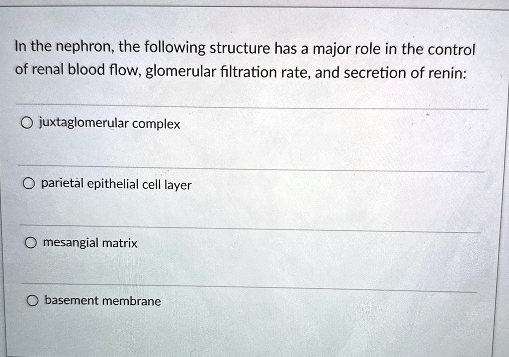 In the nephron, the following structure has a major role in the control ...