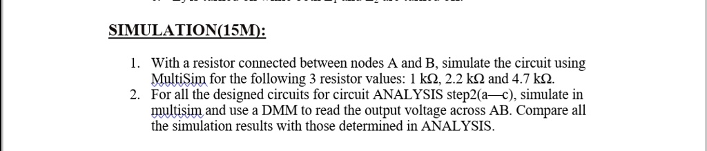 SIMULATION(15M): 1. With a resistor connected between nodes A and B ...