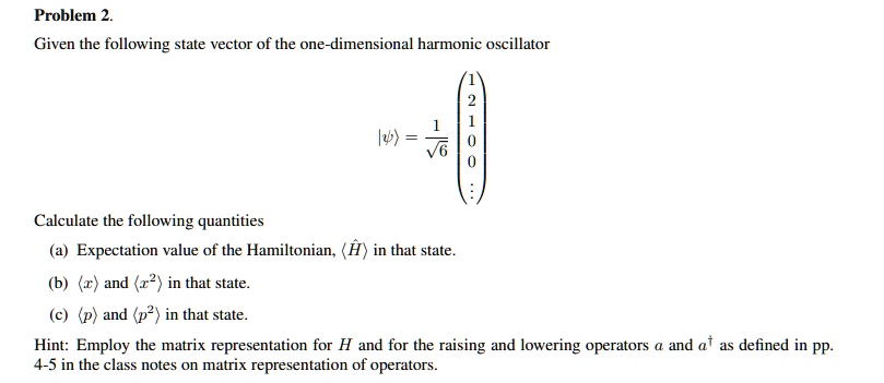 Problem 2. Given the following state vector of the...