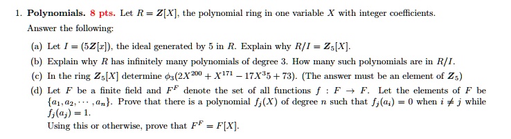 SOLVED: Polynomials pts. Let R = Z[X], the polynomial ring in one ...