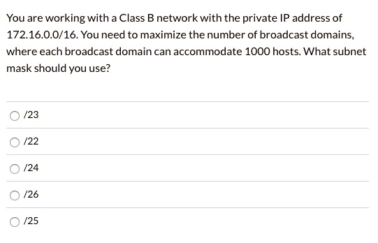 you are working with a class b network with the private ip address of 172160016you need to ...