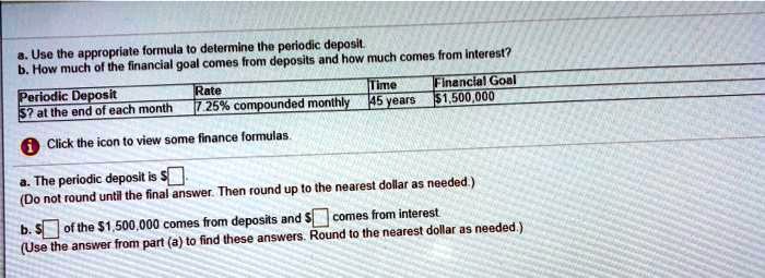 SOLVED: Use the appropriate formula to determine the periodic deposit ...
