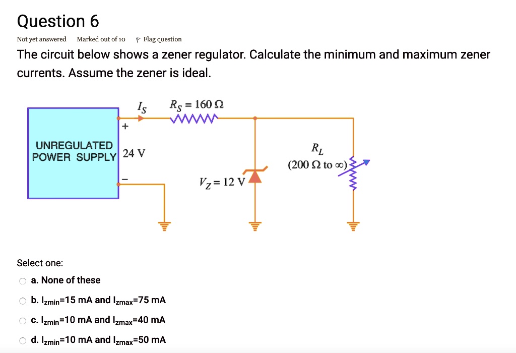 SOLVED: Question 6 Not yet answered Marked out of 10p Flag questior The circuit below shows a ...