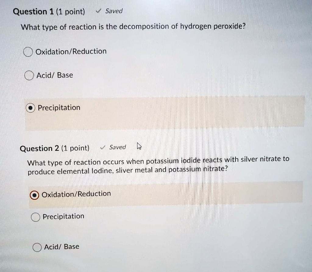 SOLVED: Question 1 (1 point) Saved What type of reaction is the ...
