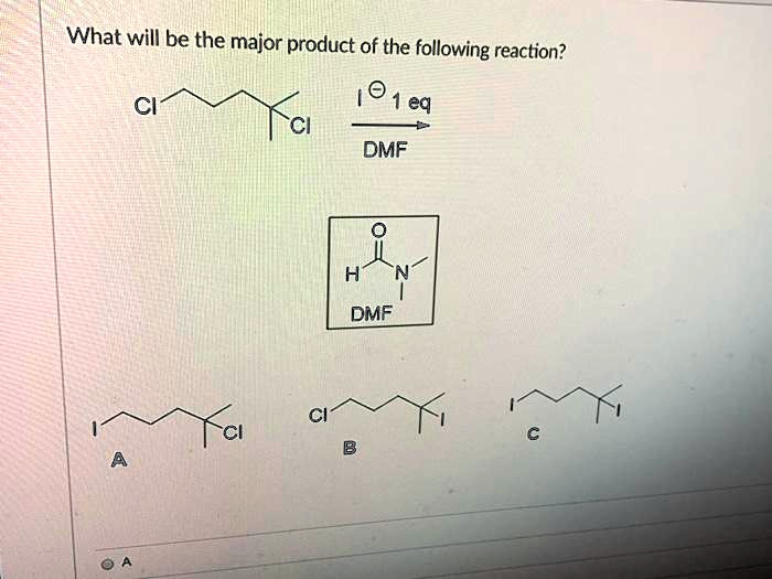 SOLVED: What will be the major product of the following reaction? eq ...