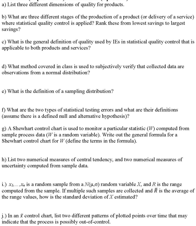 a) List three different dimensions of quality for products b) What are ...