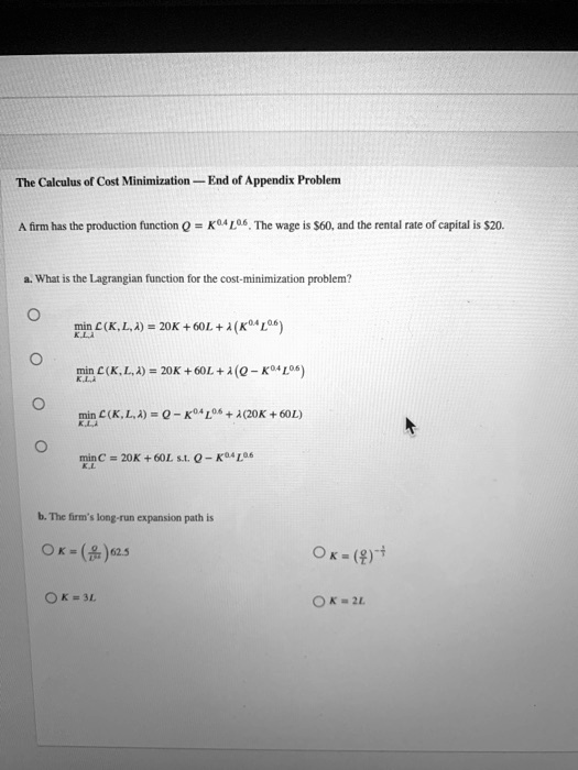 SOLVED: The Calculus of Cost Minimization End of Appendix Problem A ...
