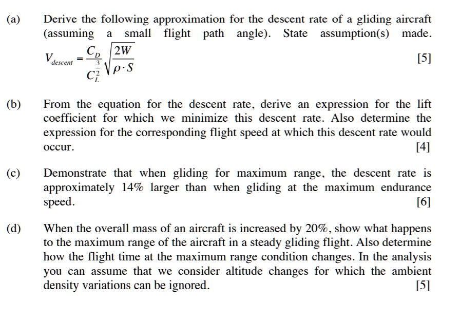 (a) Derive the following approximation for the descent rate of a ...