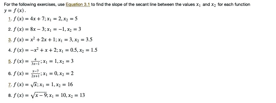 For The Following Exercises Use Equation 3 1 To Find The Slope Of The