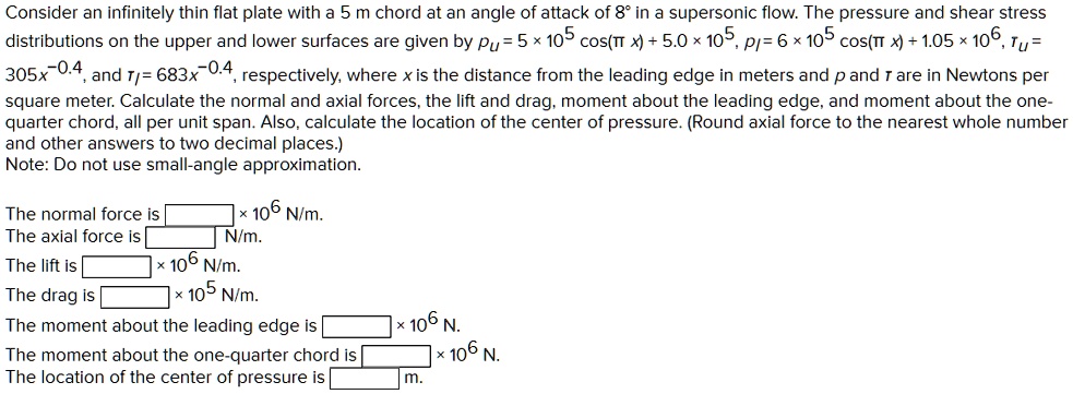 SOLVED: Consider an infinitely thin flat plate with a 5 m chord at an ...