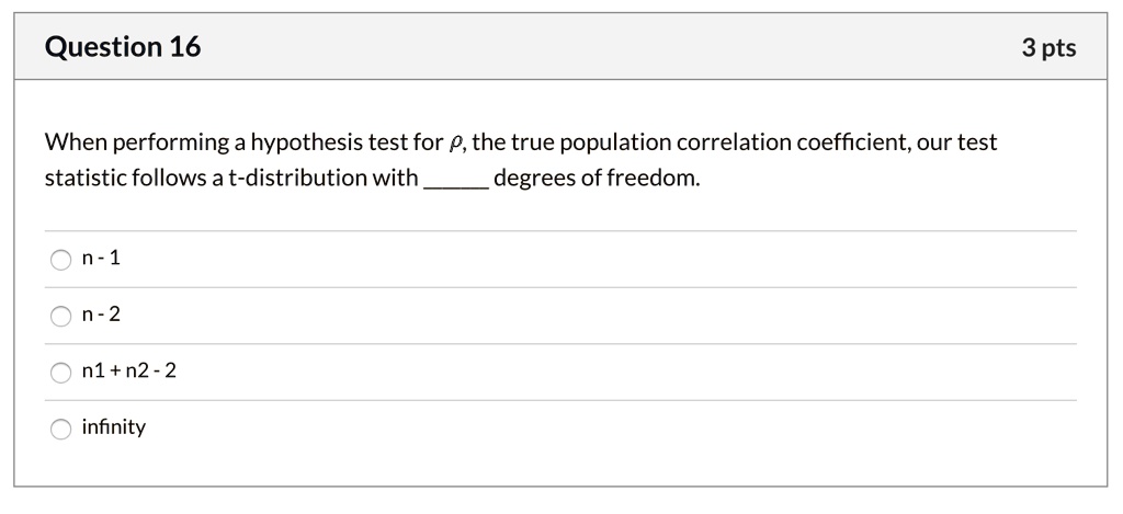 Question 16 3 pts when performing a hypothesis test for pthe...