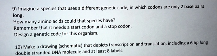 SOLVED:9) Imagine species that uses different genetic code, in which ...