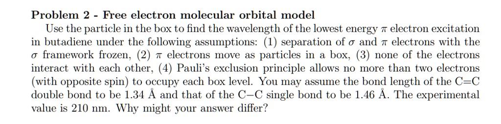 SOLVED: Problem 2 Free electron molecular orbital model Use the ...