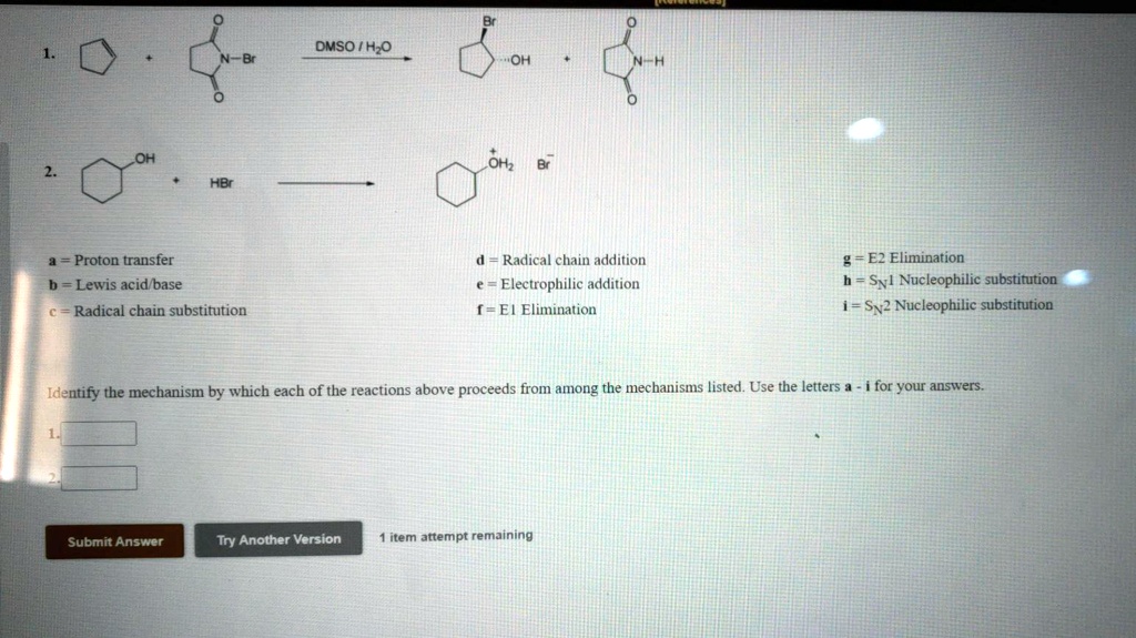 SOLVED: DMSO /Hzo OHz HBr Proton transfer Lewis acid base Radical chain addition Electrophilic ...