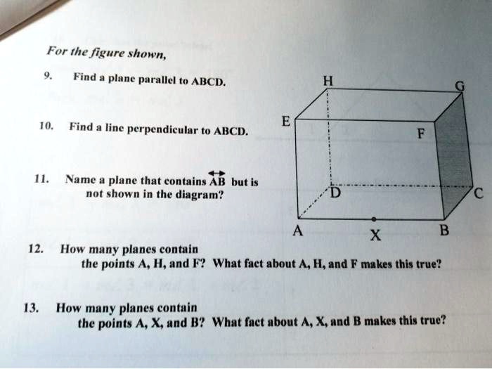 For the figure shown, 9. Find a plane parallel to ABCD. 10. Find a line ...