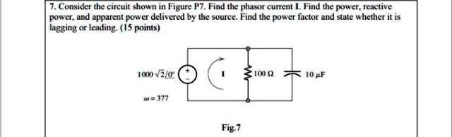 SOLVED: Consider the circuit shown in Figure P7. Find the phasor current I. Find the power ...