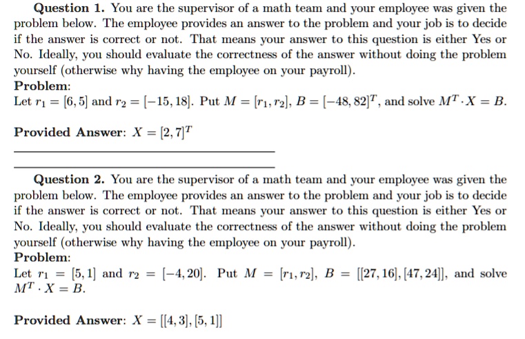 question 1 you are the supervisor of a math team and your employee was ...