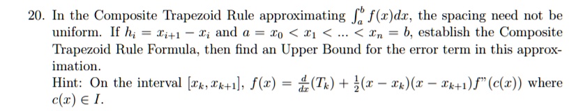SOLVED:20. In the Composite Trapezoid Rule approximating f(e)dr, the ...