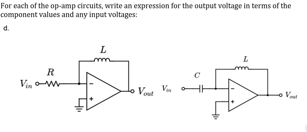 SOLVED: Please show all work.For each of the op-amp circuits, write an expression for the output ...