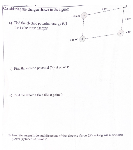 SOLVED: Considering the charges shown in the figure: a) Find the ...