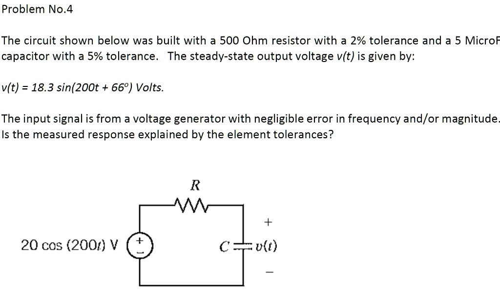 SOLVED: The circuit shown below was built with a 500 Ohm resistor with a 2% tolerance and a 5 ...