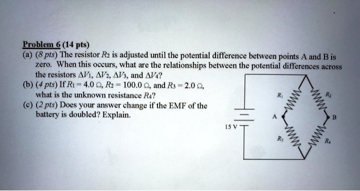 problem 6 14 pts 8 pts the resistor rz is adjusted until the potential ...