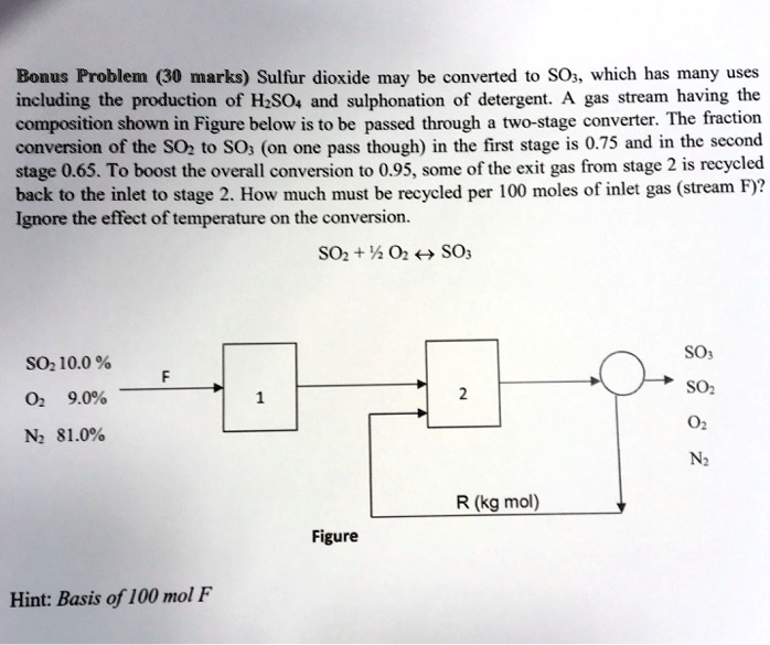 bonus problem 30 marks sulfur dioxide may be converted to so3 which has ...