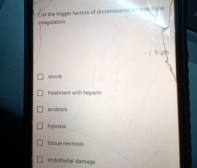 list the trigger factors of disseminated intravascular coagulation ...