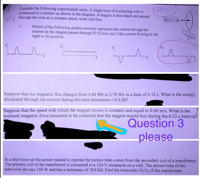 SOLVED: Consider the following experimental setup: single loop of conducting Wire is 49/40 ...