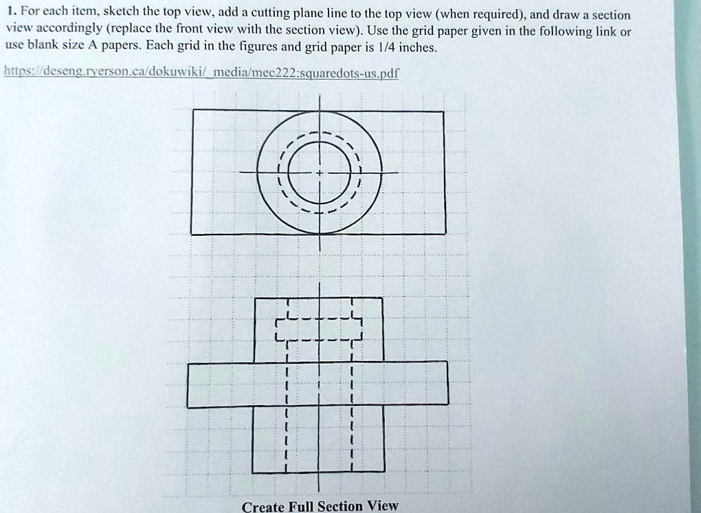 1. For each item, sketch the top view, add a cutting plane line to the ...