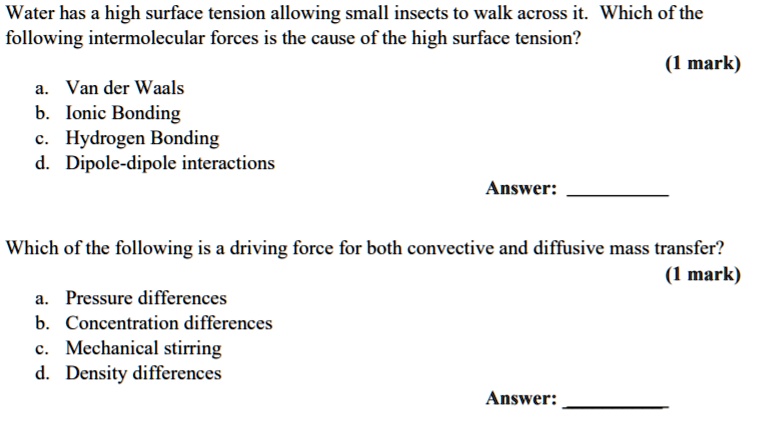 Water has a high surface tension allowing small insects to walk across ...