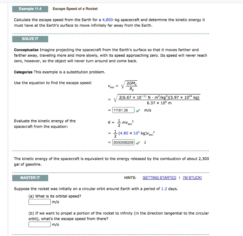 SOLVED: Example 11.4 Escape Speed of a Rocket Calculate the escape speed from the Earth for a ...