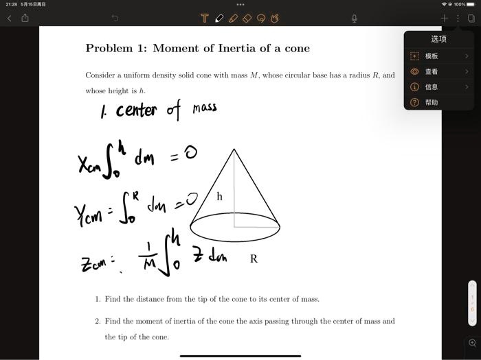 SOLVED: Problem 1: Moment of Inertia of a Cone Consider a solid cone with uniform density and ...