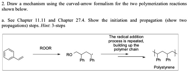 2. Draw a mechanism using the curved-arrow formalism for the two ...