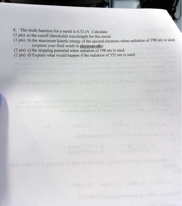 SOLVED: The work function for metal is 4.52 eV Calculate: pts) a) the cutoff (threshold ...