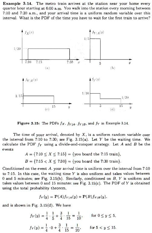Example 3.14. The metro train arrives at the station near your home ...