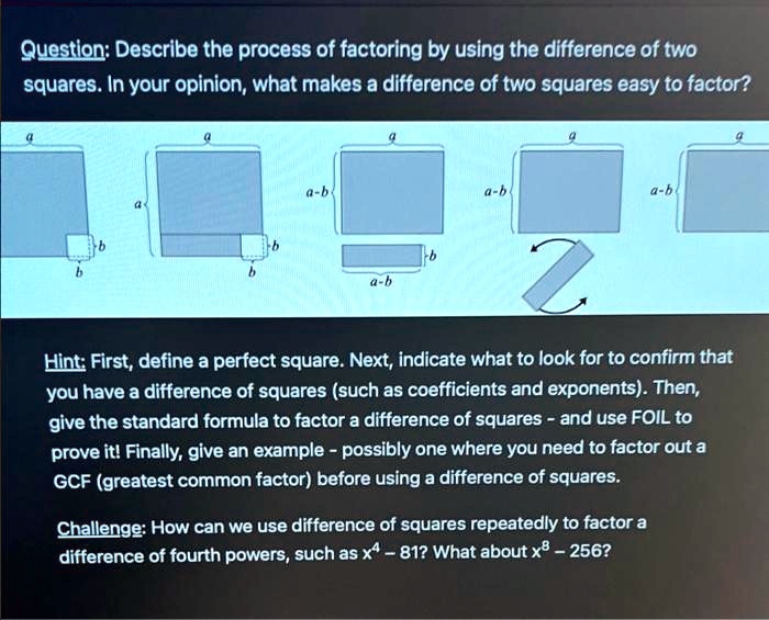 SOLVED: Texts: Question Describe the process of factoring by using the ...