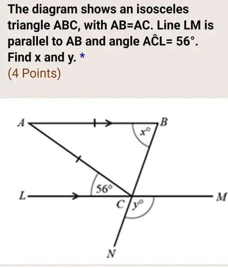 SOLVED: The diagram shows an isosceles triangle ABC , with AB-AC. Line LM is parallel to AB and ...