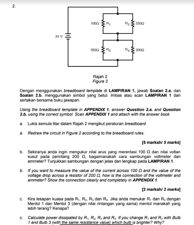 2. 24 V 100? R1 R2 250? 350? R3 R4 200? Rajah 2 Figure 2 Dengan ...