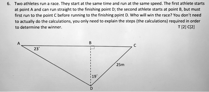 SOLVED: Two athletes run race: They start at the same time and run at ...