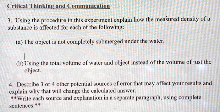Water displacement: The procedure in the experiment was to use water ...
