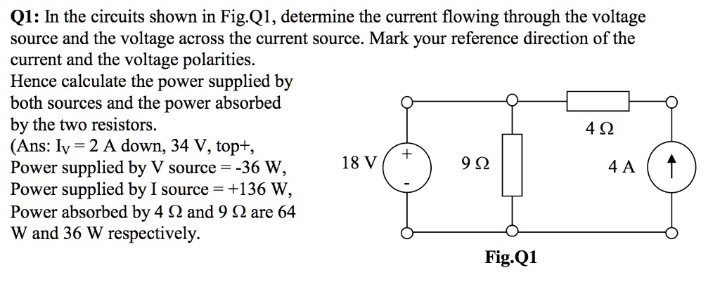 SOLVED: In the circuits shown in Fig.Q1, determine the current flowing through the voltage ...