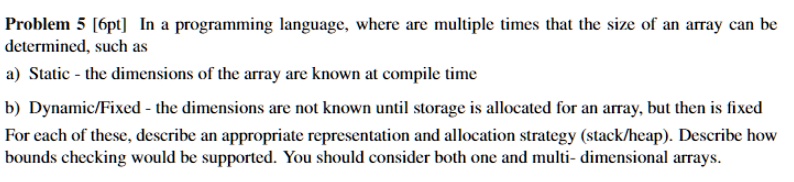 SOLVED: Problem 5 [6pt] In a programming language, there are multiple ...
