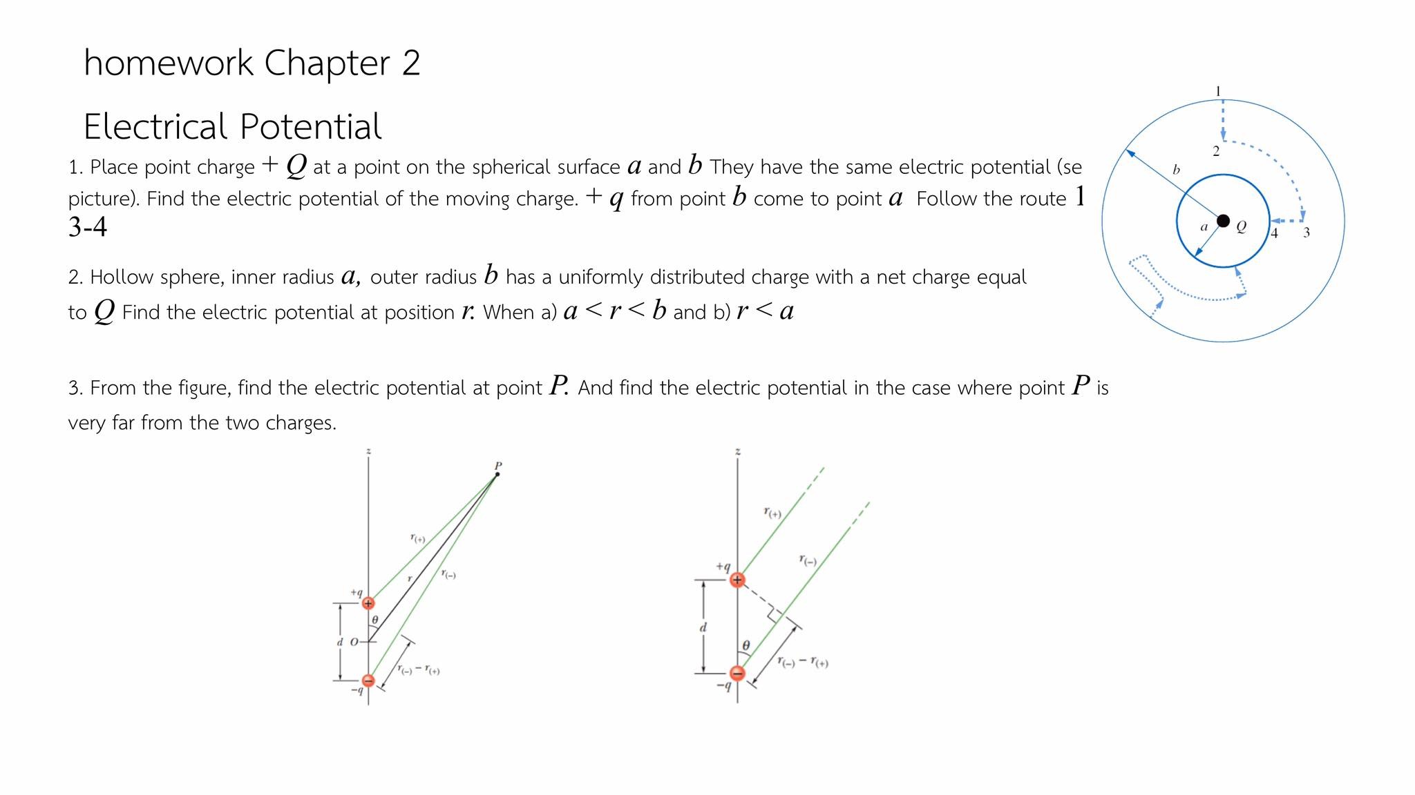 homework Chapter 2 Electrical Potential 1. Place point charge +Q at a ...