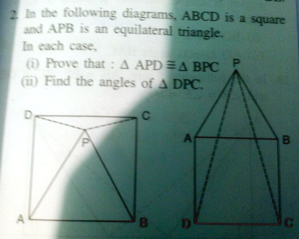 2 in the following diagrams abcd is a square and apb is an equilateral ...