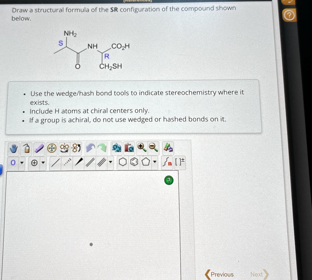 draw a structural formula of the sr configuration of the compound shown ...